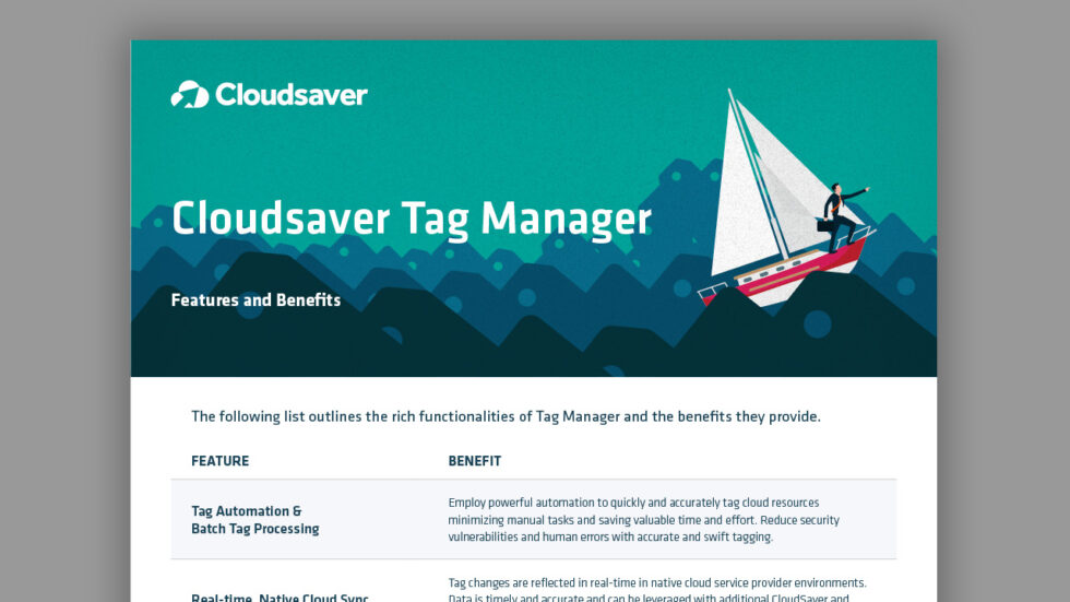 Cloudsaver Tag Manager Features & Benefits - Cloudsaver.com