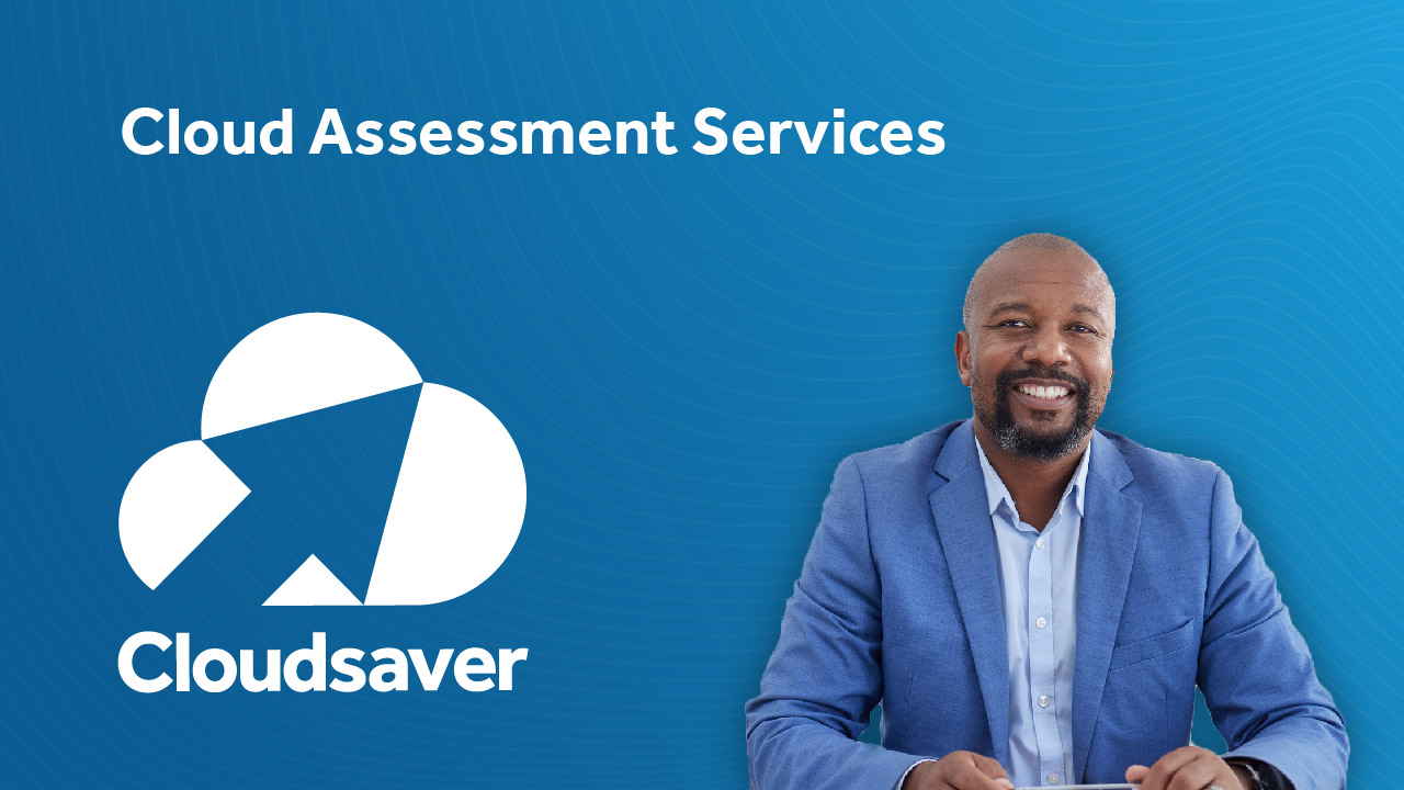 Cloud Assessment Services - Cloudsaver .com