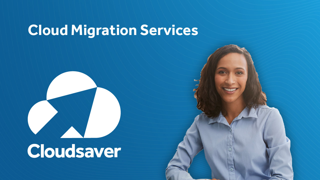 Cloud Migration Services - Cloudsaver .com